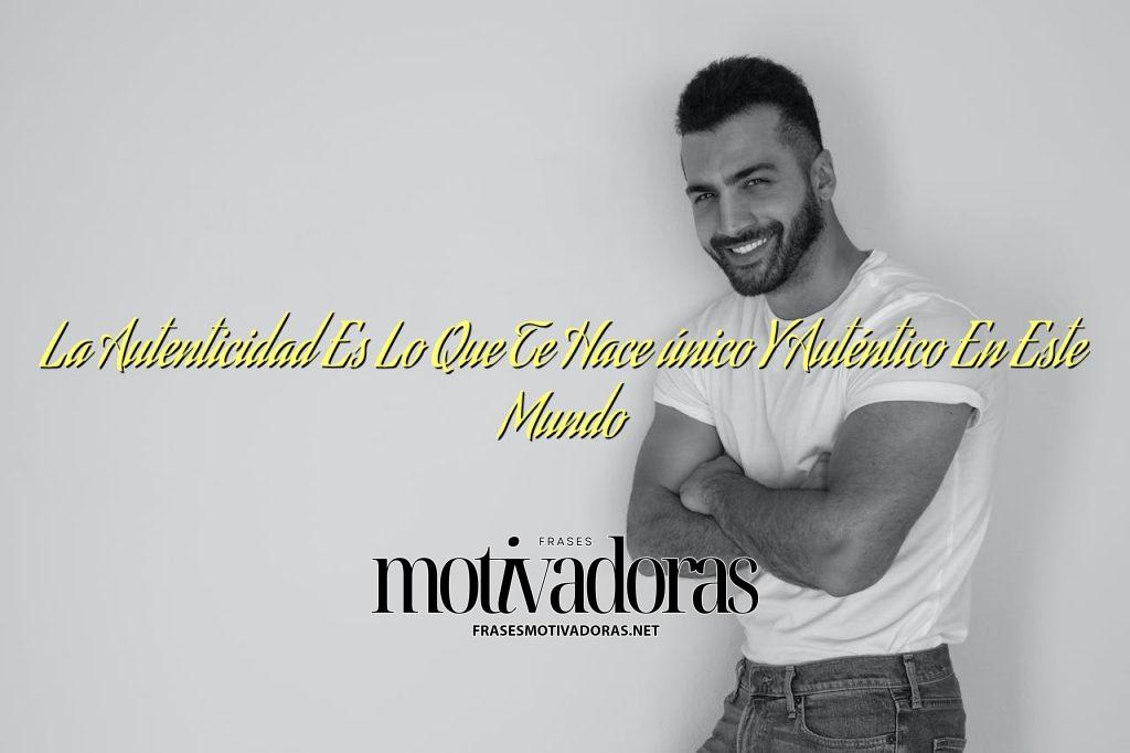 La Autenticidad Es Lo Que Te Hace único Y Auténtico En Este Mundo ...